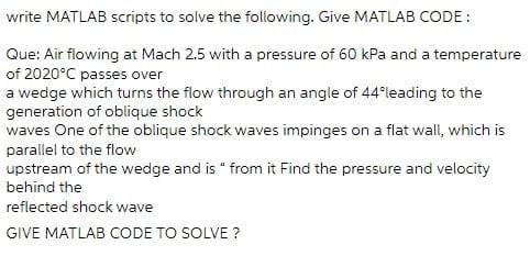 Solved write MATLAB scripts to solve the following. Give | Chegg.com