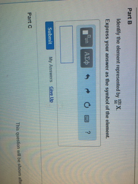 Solved Part B Identify the element represented by x Express | Chegg.com