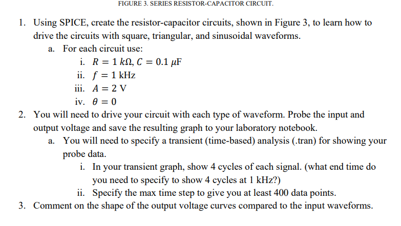 Solved FIGURE 3. SERIES RESISTOR-CAPACITOR CIRCUIT. 1. Using | Chegg.com