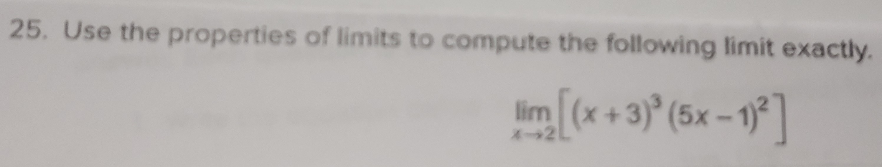 Solved 25. Use the properties of limits to compute the | Chegg.com
