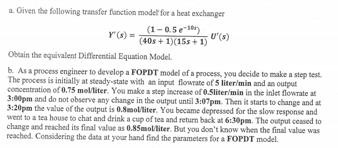 a. Given the following transfer function model for a | Chegg.com