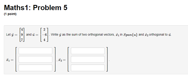 Solved Maths1: Problem 5 (1 point) Let y = 9 and u = Write y | Chegg.com