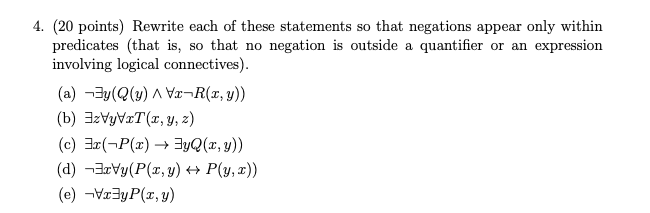 Solved 4. (20 points) Rewrite each of these statements so | Chegg.com