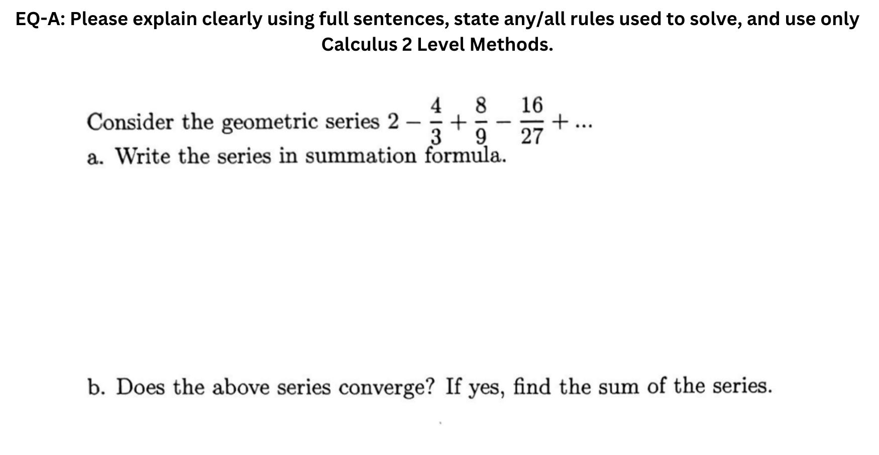 Solved Q-A: Please explain clearly using full sentences, | Chegg.com