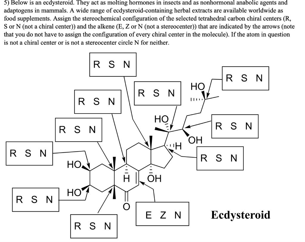 Solved 5) Below is an ecdysteroid. They act as molting | Chegg.com