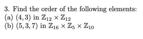 Solved Find the order of ﻿the following | Chegg.com