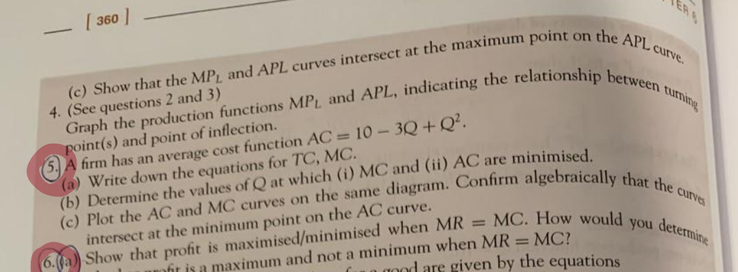 Solved [ 360 the APL curve (c) Show that the MP and APL | Chegg.com