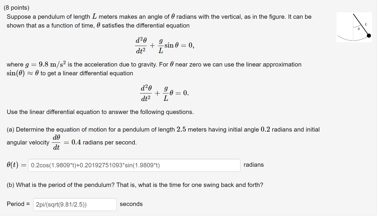 Solved (8 points) Suppose a pendulum of length L meters | Chegg.com