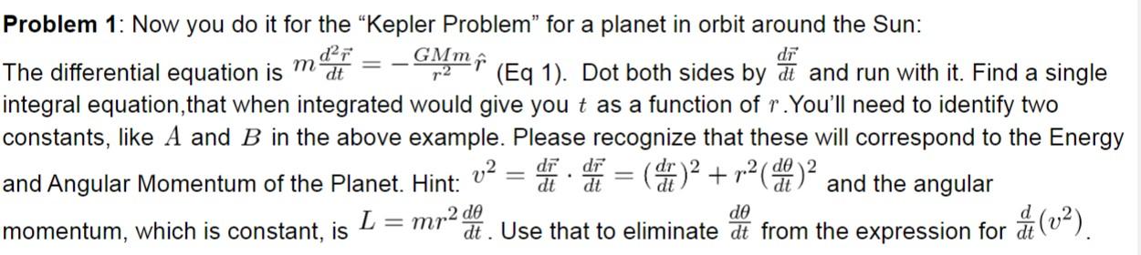Problem 1 Now You Do It For The Kepler Problem For 