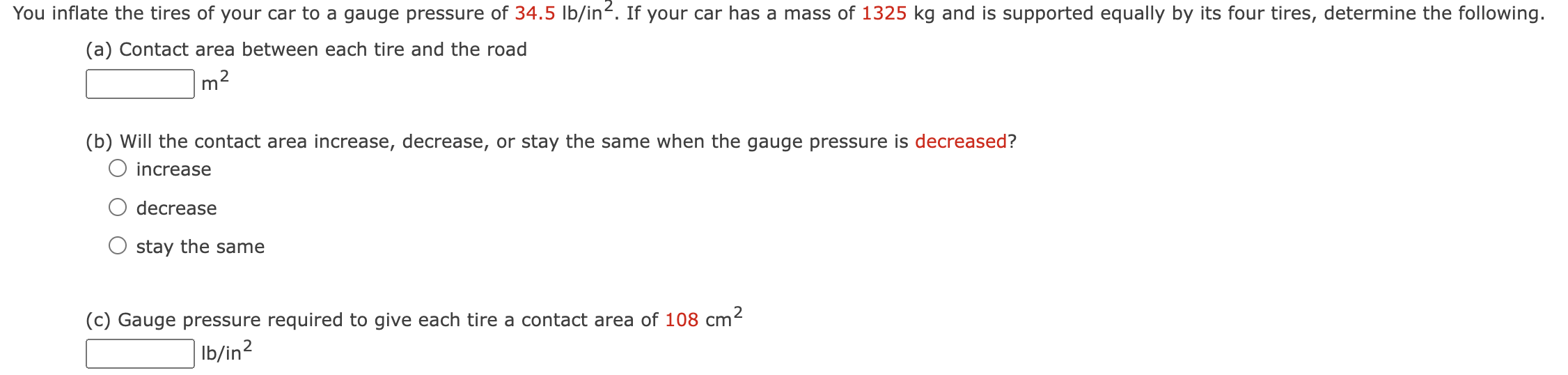 Solved You inflate the tires of your car to a gauge pressure | Chegg.com