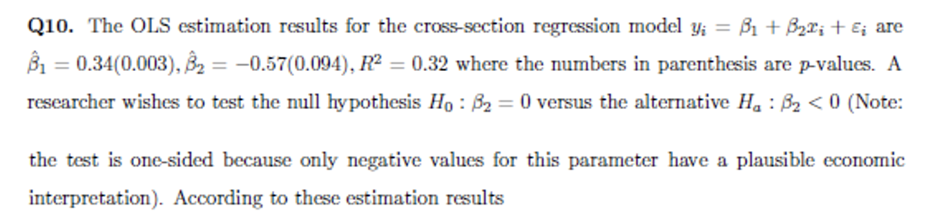 Solved Q10. ﻿The OLS estimation results for the | Chegg.com