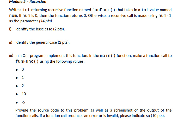 Solved Module 5 - Recursion Write a int returning recursive | Chegg.com