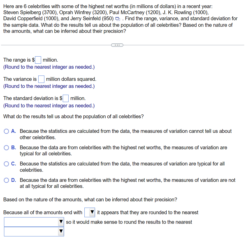 Solved Here are 6 celebrities with some of the highest net | Chegg.com