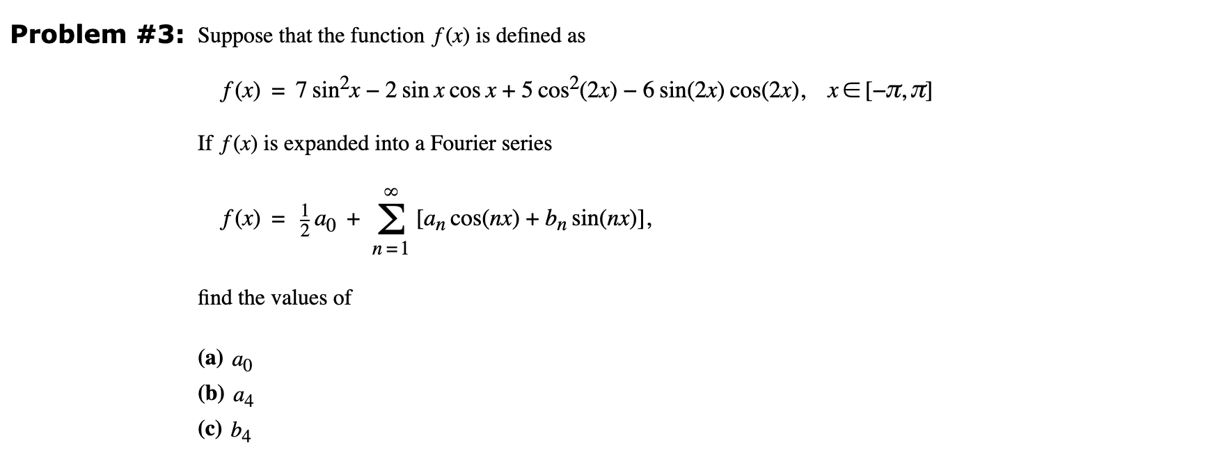 Solved Problem \#3: Suppose that the function f(x) is | Chegg.com