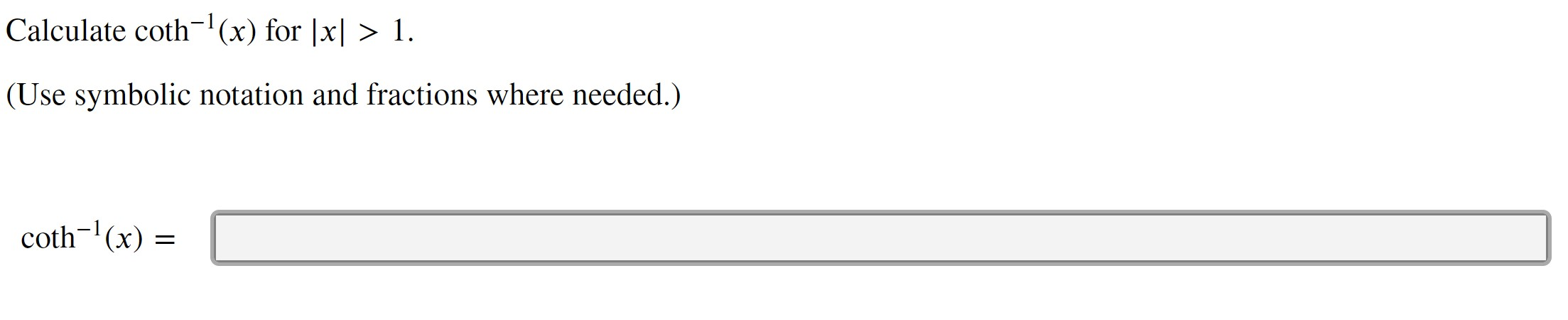 Solved Calculate coth(x) for x> 1 |(Use symbolic notation | Chegg.com