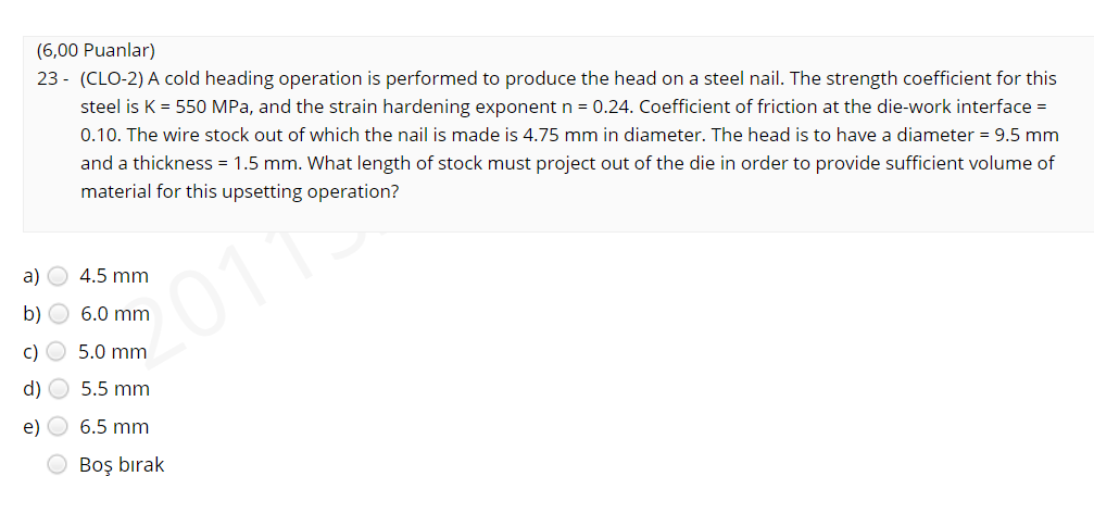 Solved 23 - (CLO-2) A cold heading operation is performed to | Chegg.com