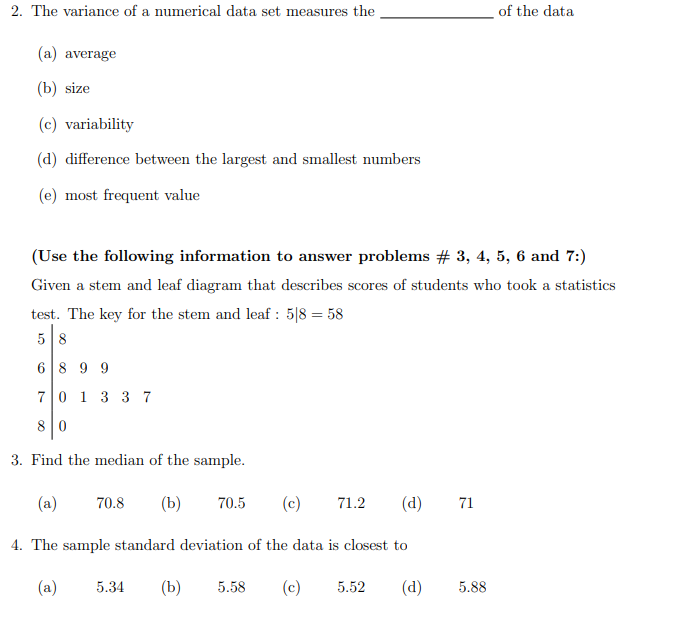 Solved 2. The variance of a numerical data set measures the | Chegg.com
