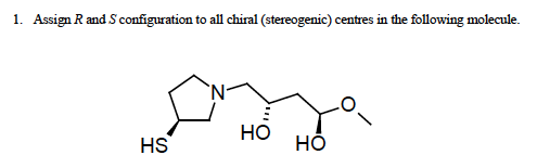 Solved 1. Assign R and S configuration to all chiral | Chegg.com