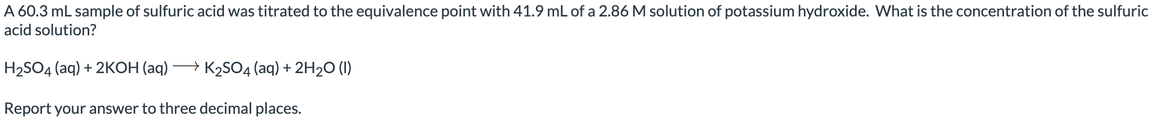 Solved A 60.3 mL sample of sulfuric acid was titrated to the | Chegg.com