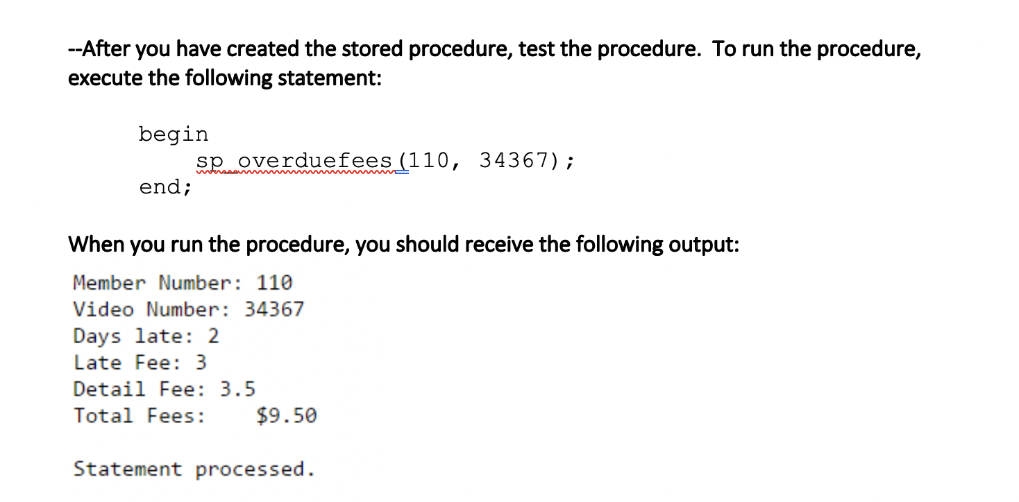 Create a stored procedure named sp_overduefees | Chegg.com