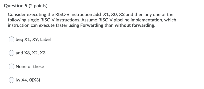 Solved Question 9 (2 points) Consider executing the RISC-V | Chegg.com