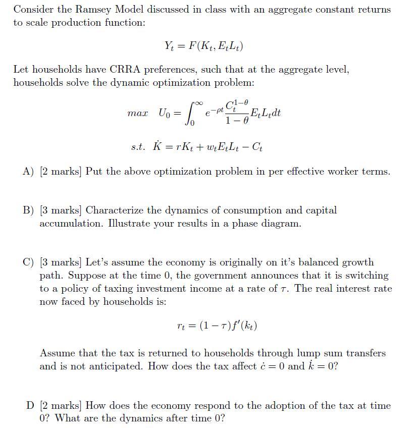 Consider the Ramsey Model discussed in class with an | Chegg.com