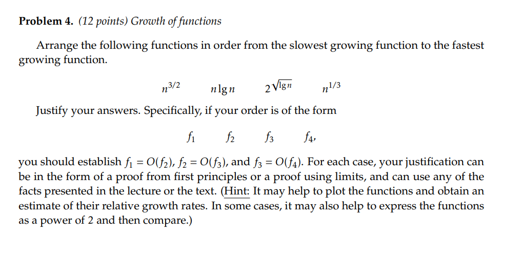 Solved Problem 4. (12 points) Growth of functions Arrange | Chegg.com