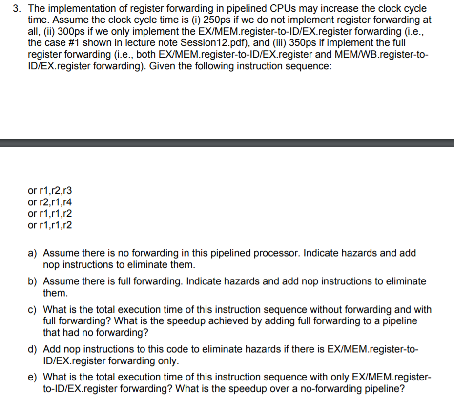 Solved 3. The implementation of register forwarding in | Chegg.com