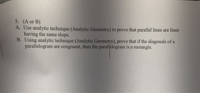 Solved 5. (A or B) A. Use analytic technique (Analytic | Chegg.com