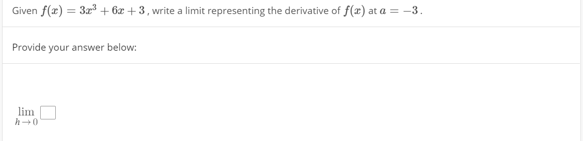 Solved Given f(x) = 3x3 + 6x +3, write a limit representing | Chegg.com