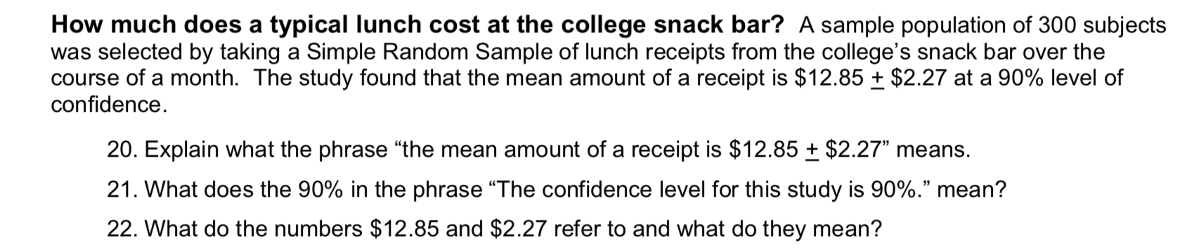Solved How much does a typical lunch cost at the college | Chegg.com