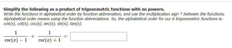Solved Simplify the following as a product of trigonometric | Chegg.com