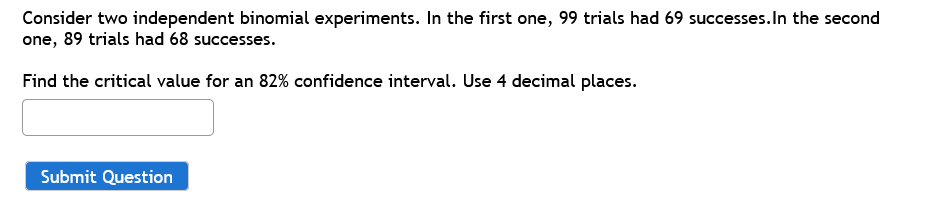 Solved Consider two independent binomial experiments. In the | Chegg.com