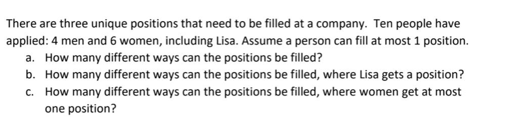 Solved There are three unique positions that need to be | Chegg.com