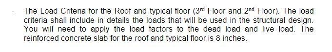 Solved The Load Criteria for the Roof and typical floor ( | Chegg.com