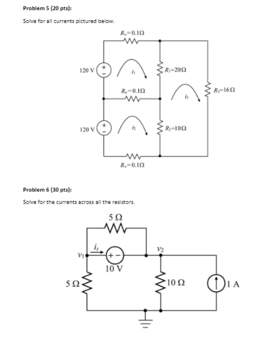 Solved Problem 5 (20 pts): Solve for all currents pictured | Chegg.com