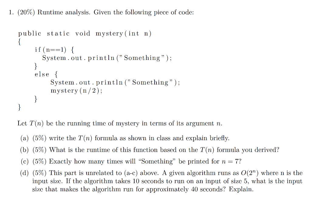 1. (20%) Runtime analysis. Given the following piece | Chegg.com