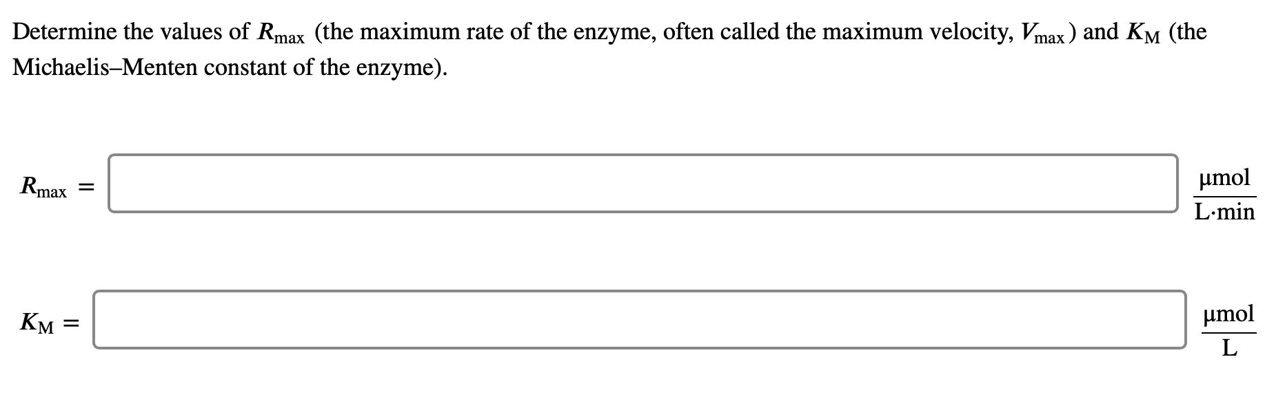 Solved R(umol.L-1 min 10.4 14.5 The data in the table was | Chegg.com