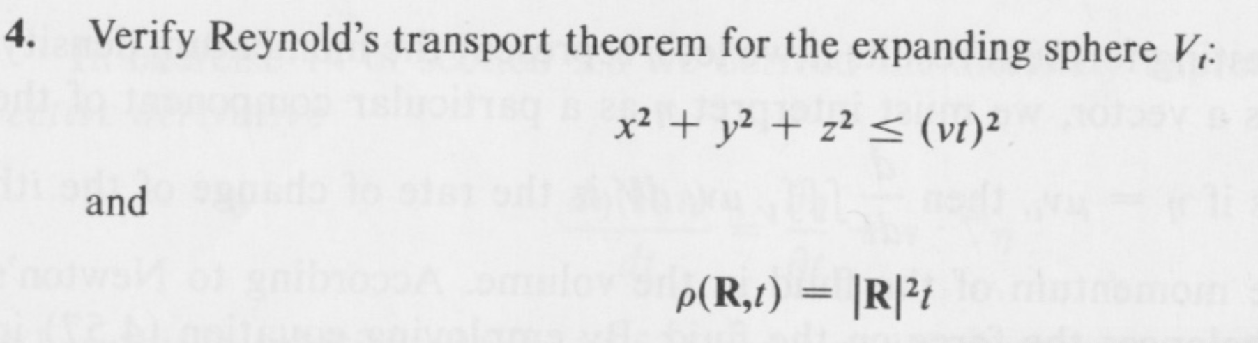 Solved 4. Verify Reynold's transport theorem for the | Chegg.com