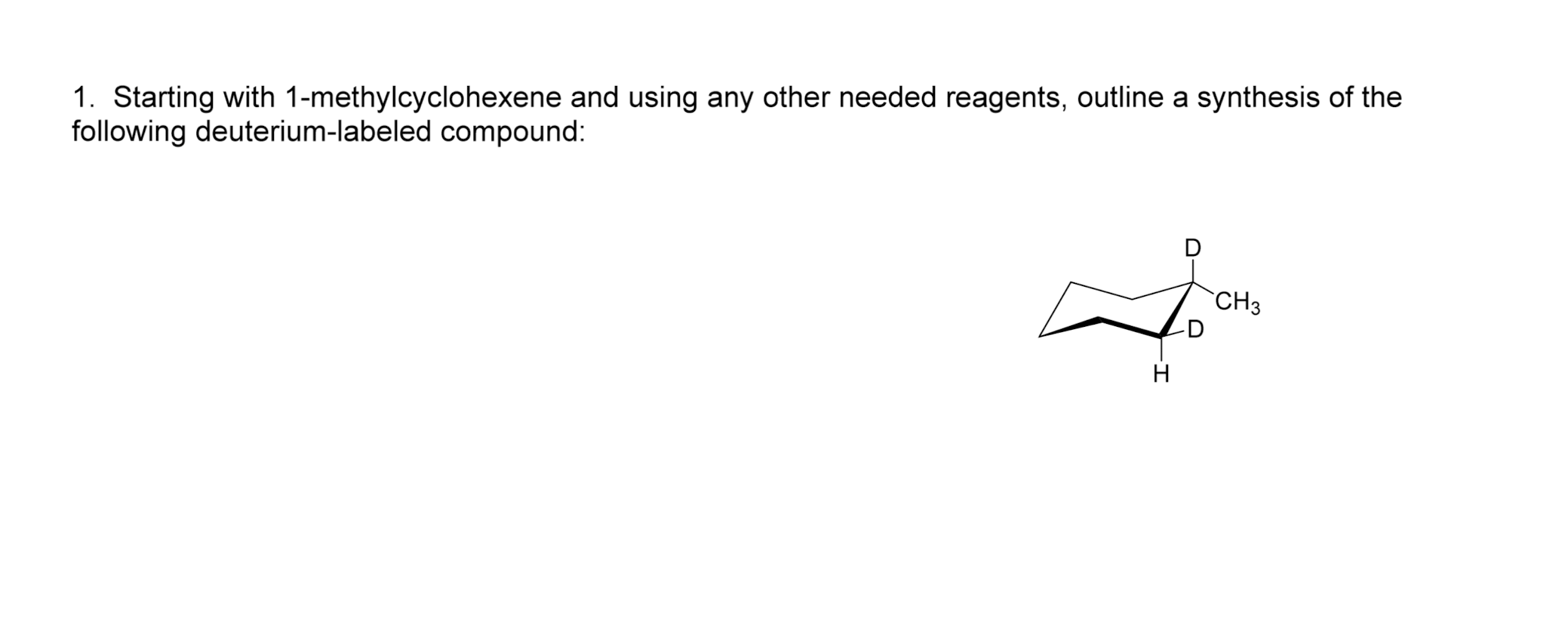 Starting with 1-methylcyclohexene and using any other | Chegg.com