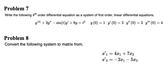 Solved Problem 7 Write the following 4th order differential | Chegg.com