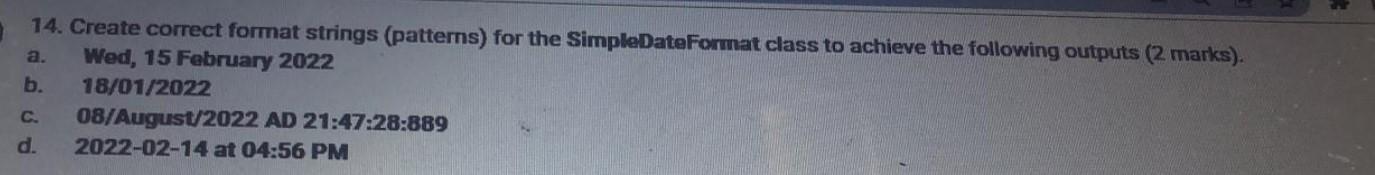 Solved 14. Create correct format strings (patterns) for the | Chegg.com