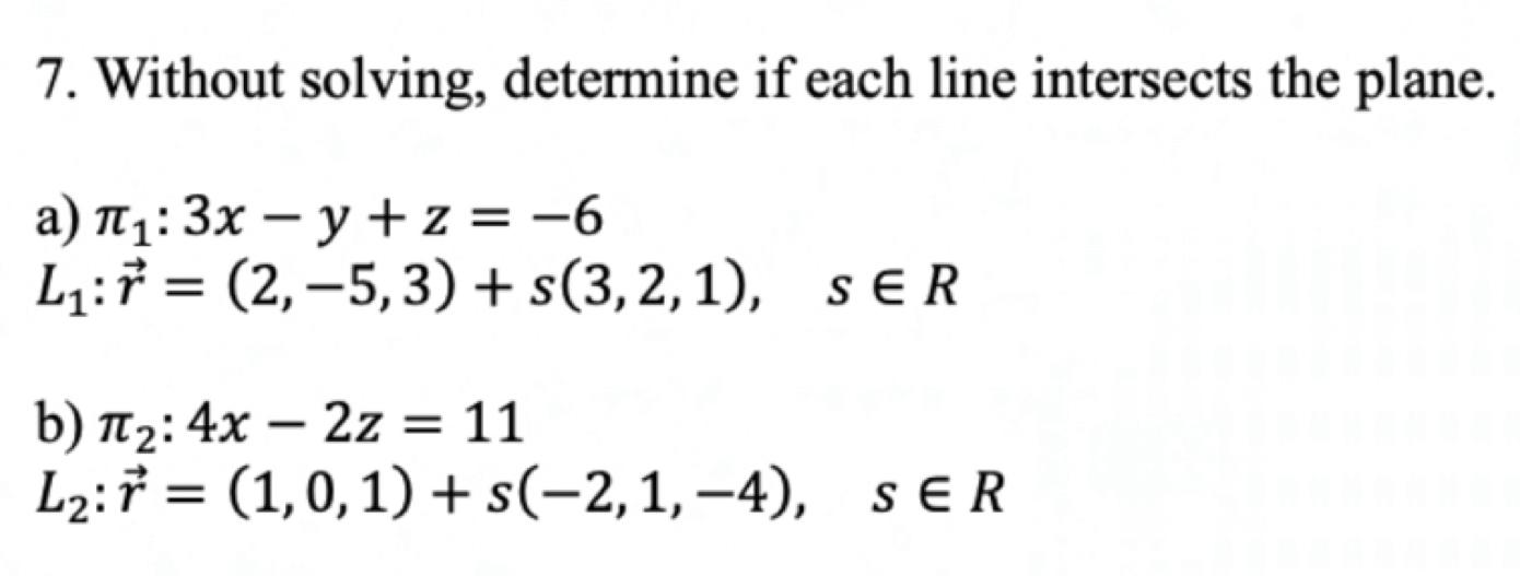 Solved 7. Without solving, determine if each line intersects | Chegg.com