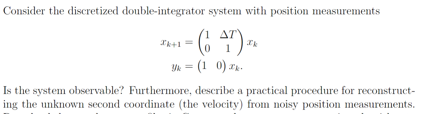 Consider the discretized double-integrator system | Chegg.com