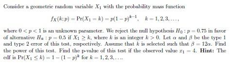 Solved Consider a geometric random variable X1 with the | Chegg.com