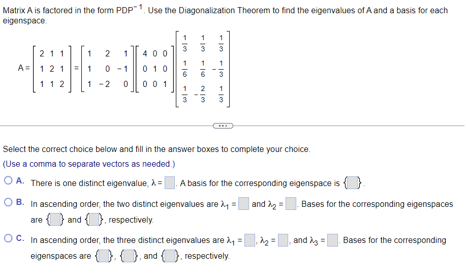 Solved Use the factorization A=PDP−1 to compute Ak, where k | Chegg.com