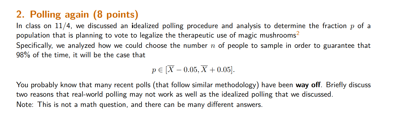 2. Polling again (8 points) In class on 11/4, we | Chegg.com