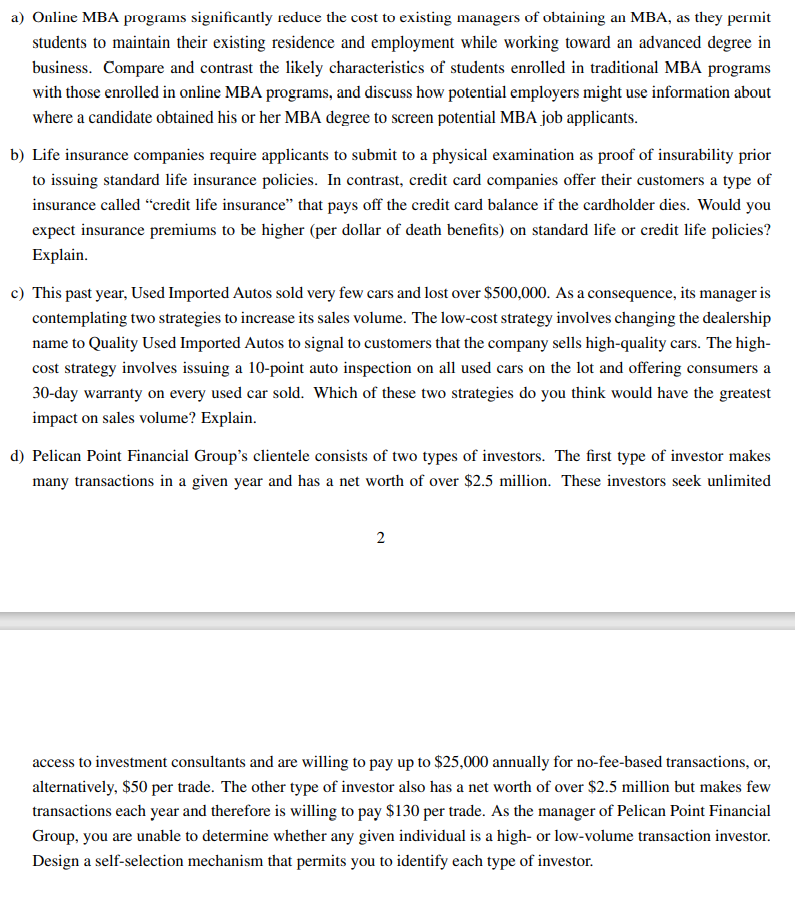 Solved a) Online MBA programs significantly reduce the cost | Chegg.com