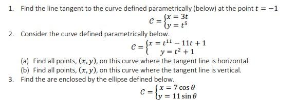 Solved 1. Find the line tangent to the curve defined | Chegg.com