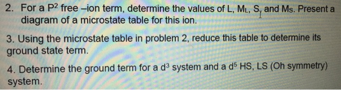 Solved 2. For a p2 free -ion term, determine the values of | Chegg.com